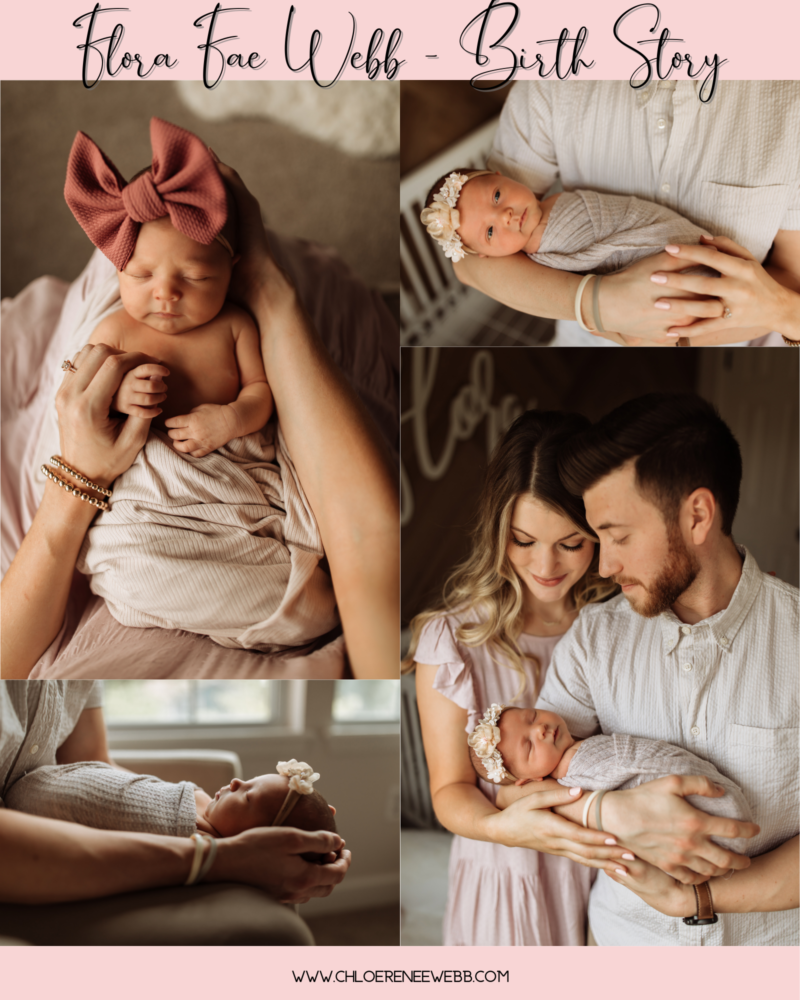 Flora Fae Webb: Birth Story - Chloe Renee Webb
